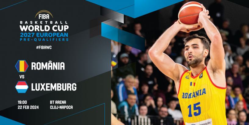 News Baschet// România vs Luxemburg – BTarena – 22 februarie// S-au pus ...